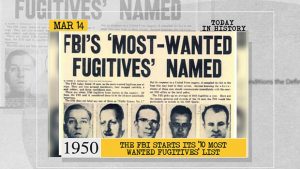 14/03/1950: FBI lần đầu ra danh sách “10 kẻ đào tẩu bị truy nã gắt gao ...